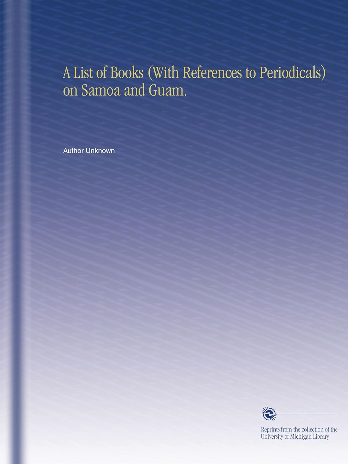 Amazon.com: A List of Books (With References to Periodicals) on Samoa ...