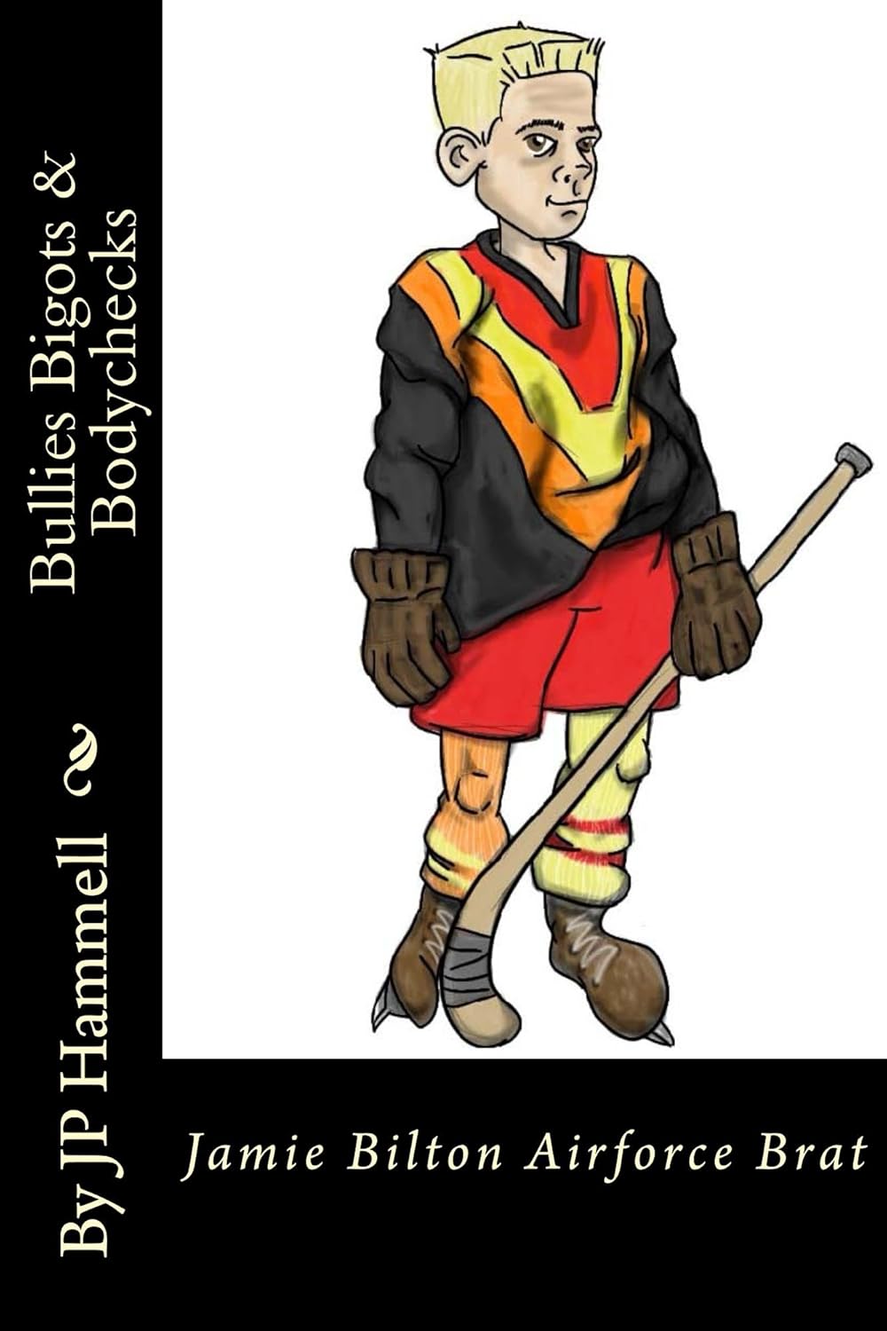 Amazon | Jamie Bilton Airforce Brat: Bullies Bigots & Bodychecks ...