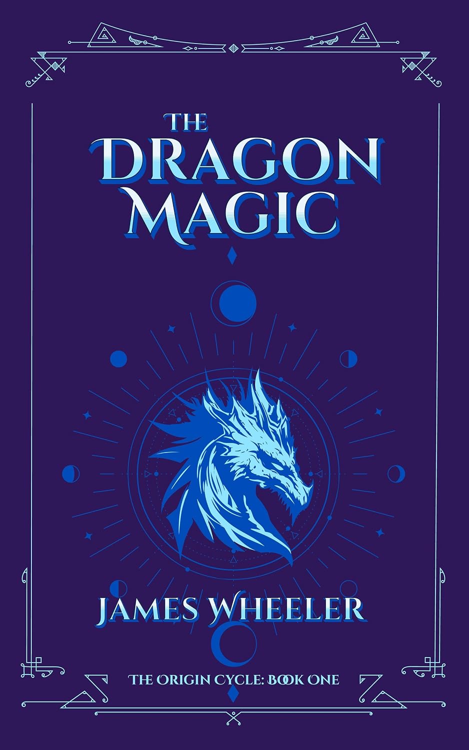 The Dragon Magic (The Origin Cycle Book 1) eBook : Wheeler, James ...