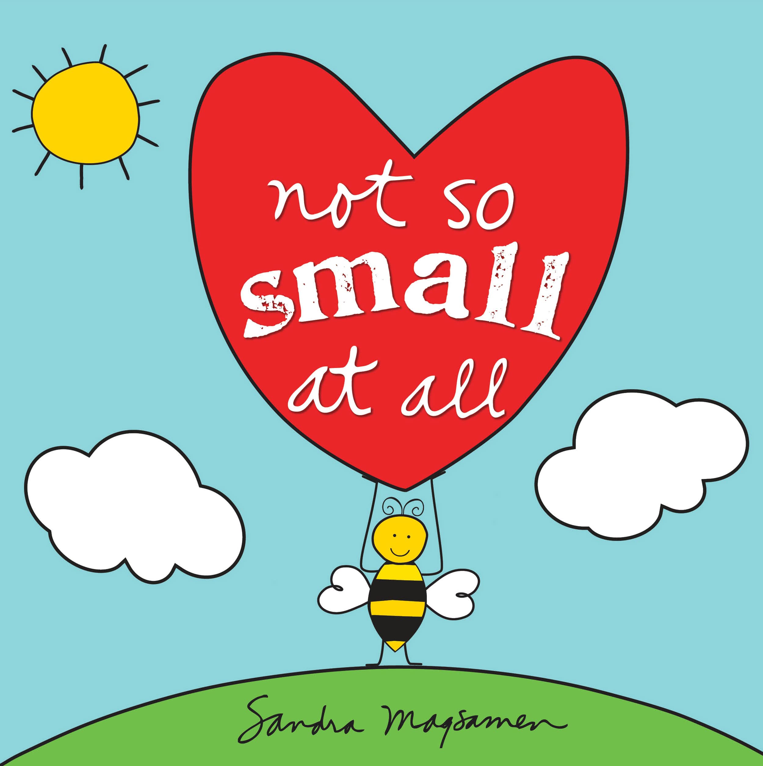 Not So Small at All: Inspire Self-Esteem this Valentine's Day with this ...