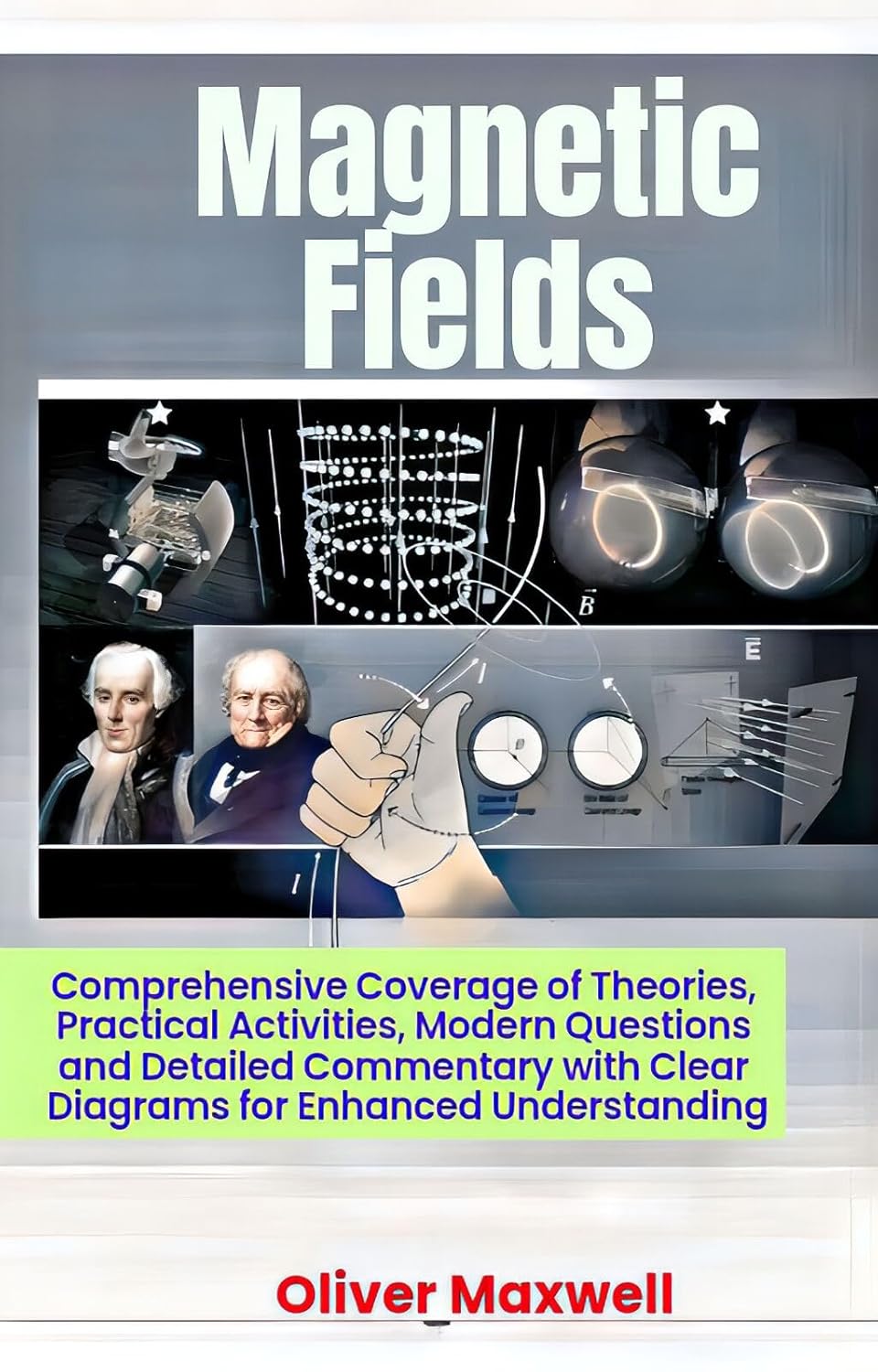 Amazon.com: Magnetic Fields : Comprehensive Coverage of Theories ...