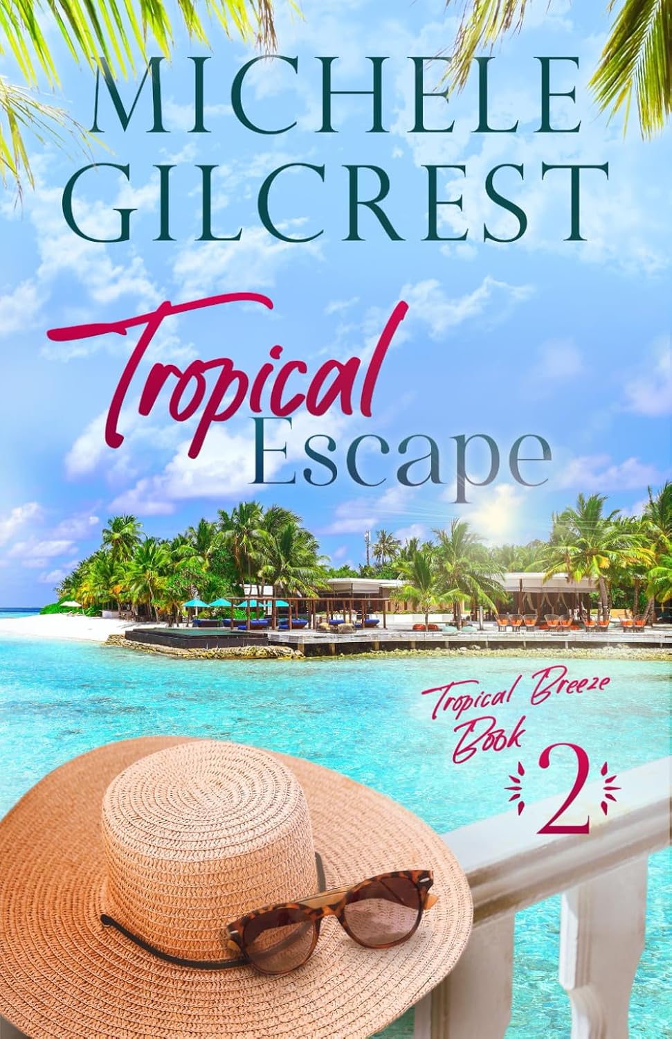 Amazon.com: Tropical Escape (Tropical Breeze Book 2): 9798367995428 ...
