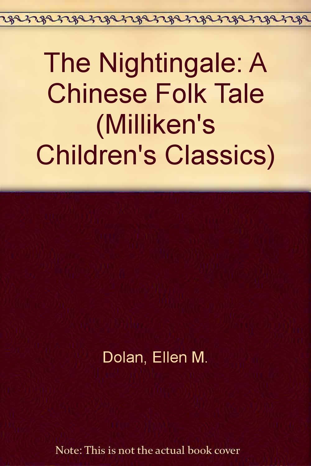 The Nightingale: A Chinese Folk Tale (Milliken's Children's Classics ...