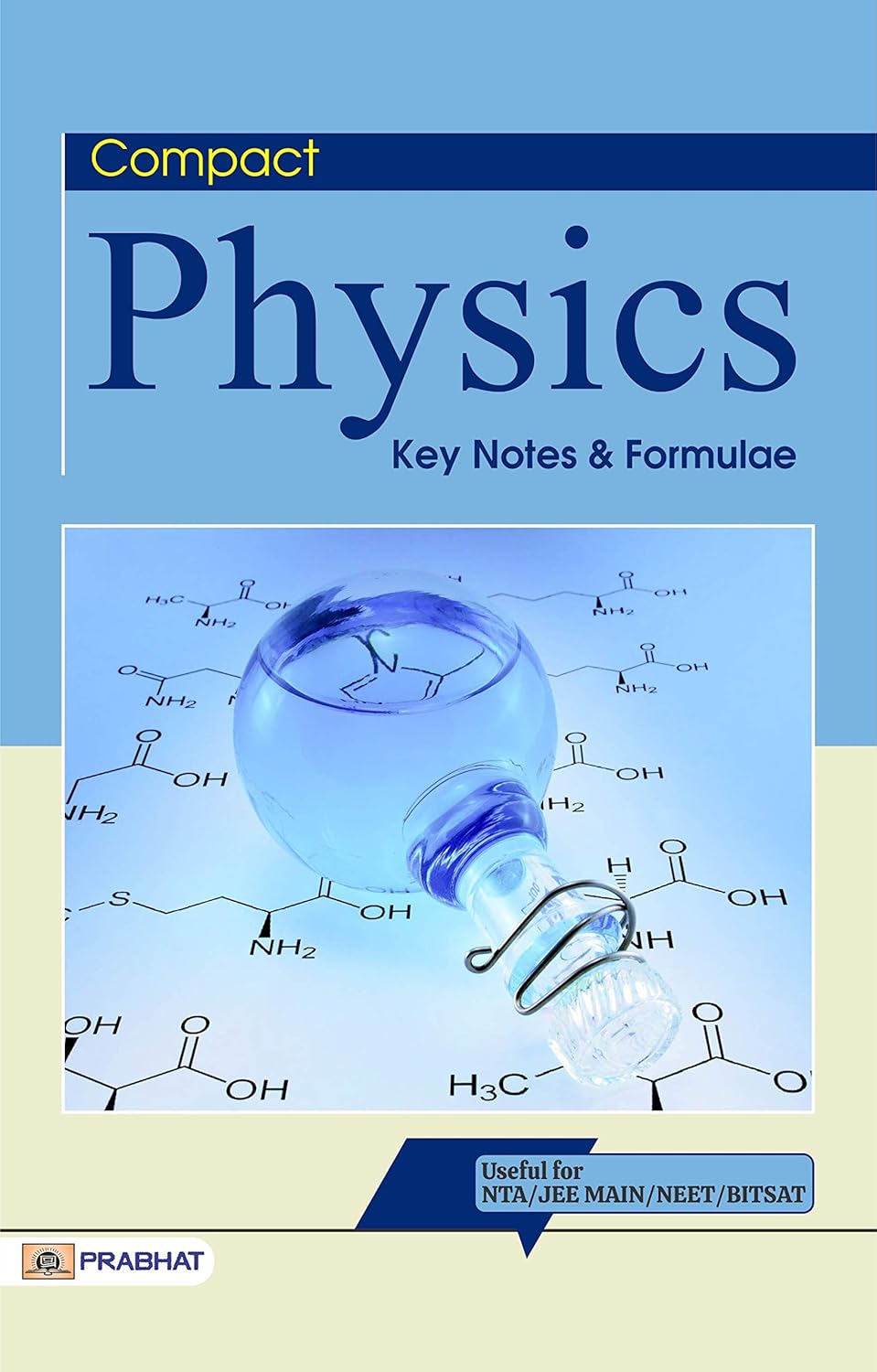 COMPACT PHYSICS KEY NOTES & FORMULAE: Your Handy Physics Reference by ...