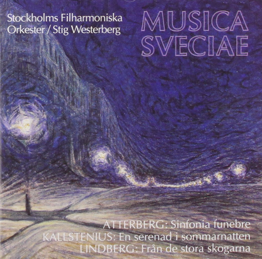 Kurt Atterberg, Edvin Kallstenius, Oskar Lindberg, Stig Westerberg ...