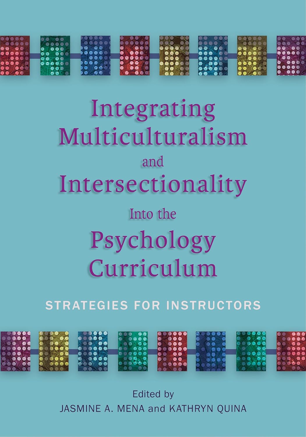 Integrating Multiculturalism and Intersectionality Into the Psychology ...