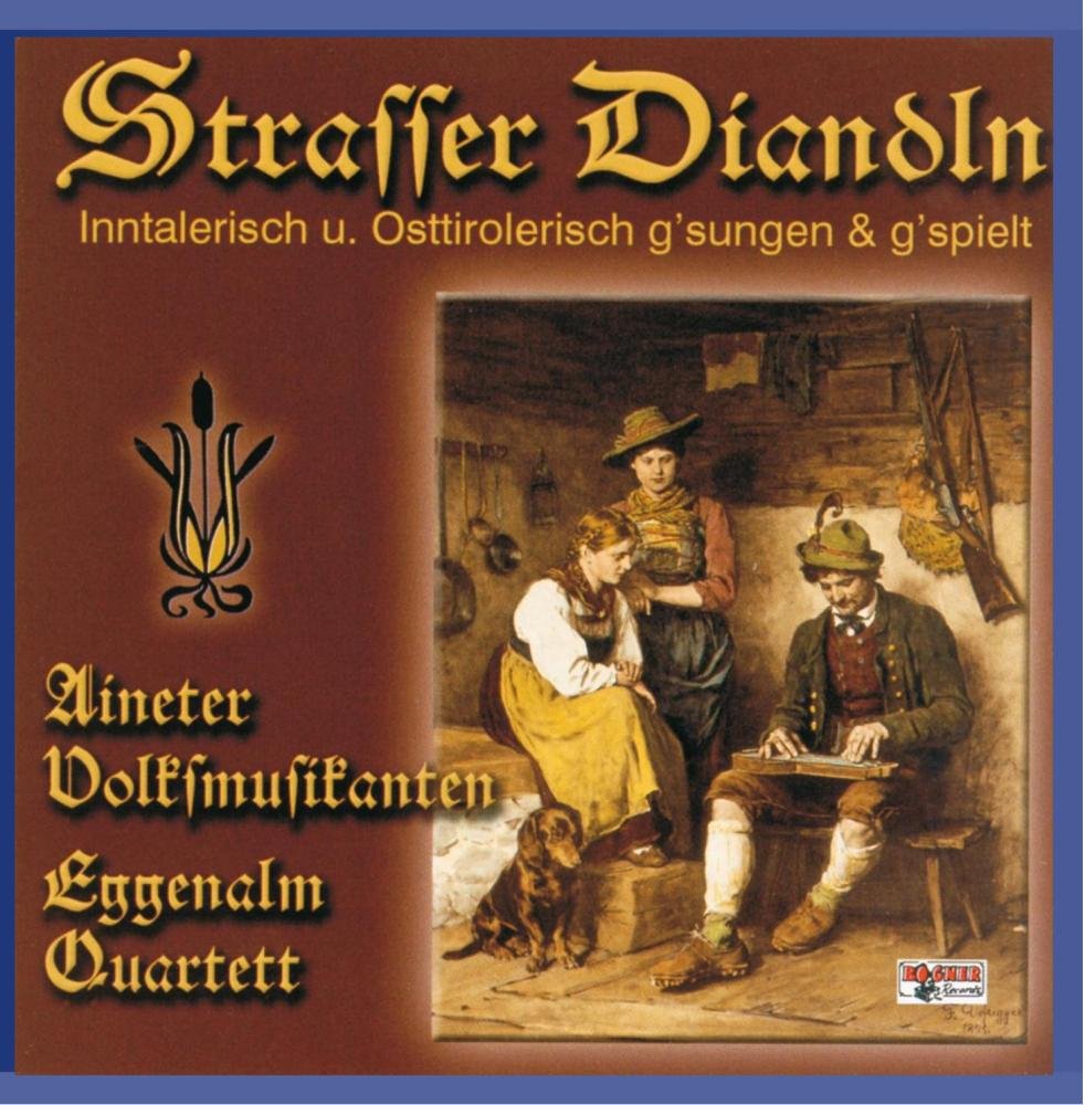 Inntalerisch & Osttiroler: Strasser Diandln, Ainter, E: Amazon.in: Music}