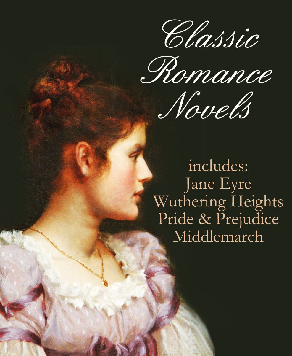 Amazon | CLASSIC ROMANCE BOOKS (illustrated) (4 Great Classic Romance ...