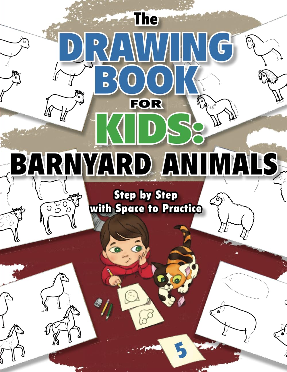 The Drawing Book for Kids: Barnyard Animals—Step by Step with Space to ...