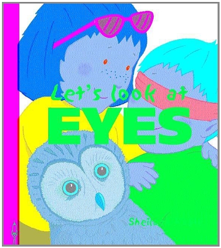Let's Look at Eyes (Let's Look at (North Mankato, Minn.).): Sideri ...