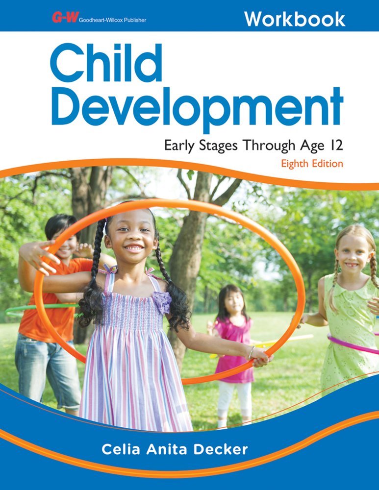 Child Development: Early Stages Through Age 12 Workbook: Decker, Celia ...