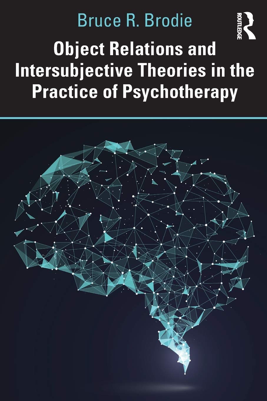 Object Relations And Intersubjective Theories In The Practice Of Psychotherapy