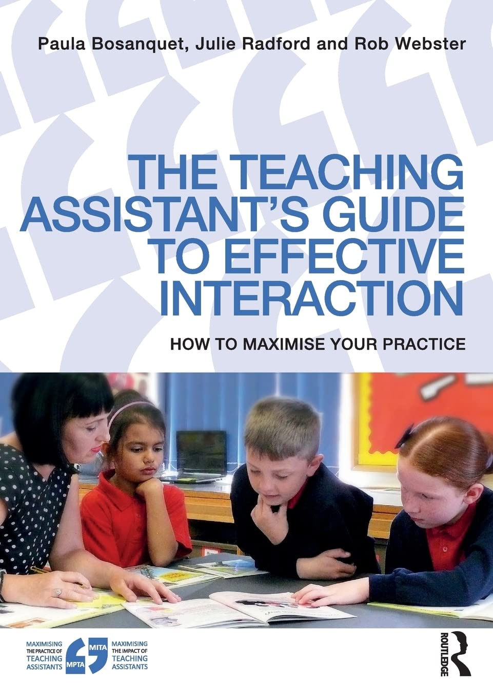 The Teaching Assistant's Guide to Effective Interaction: How to ...