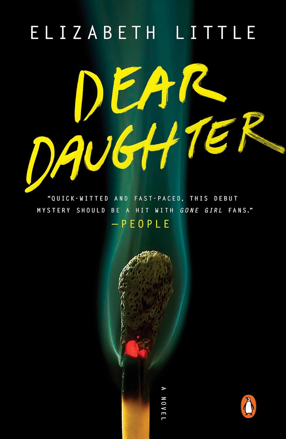 Dear Daughter: A Novel: Little, Elizabeth: 9780143127369: Amazon.com: Books