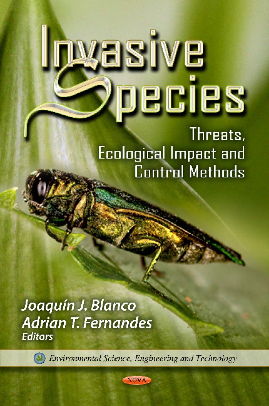 Invasive Species: Threats, Ecological Impact and Control Methods ...