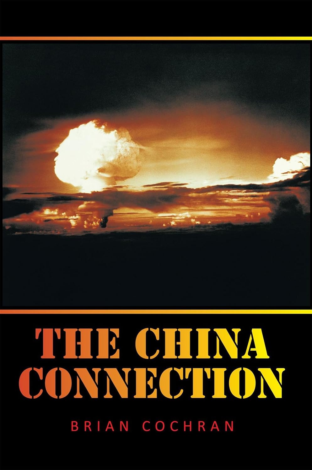 The China Connection - Kindle edition by Cochran, Brian. Literature ...