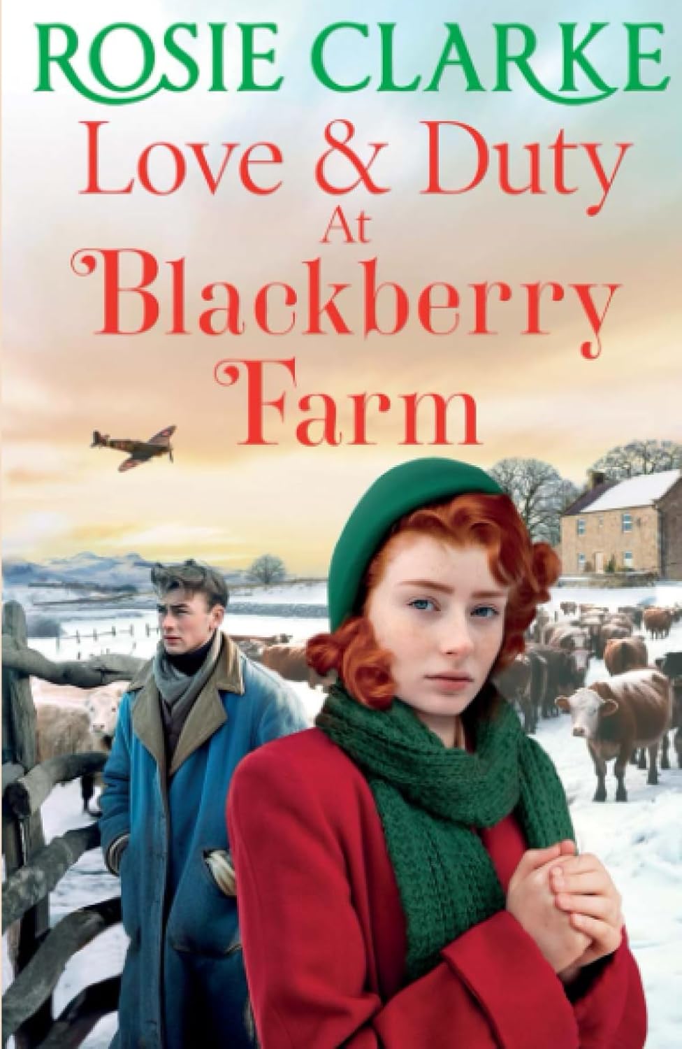 Love and Duty at Blackberry Farm: An emotional, historical saga from ...