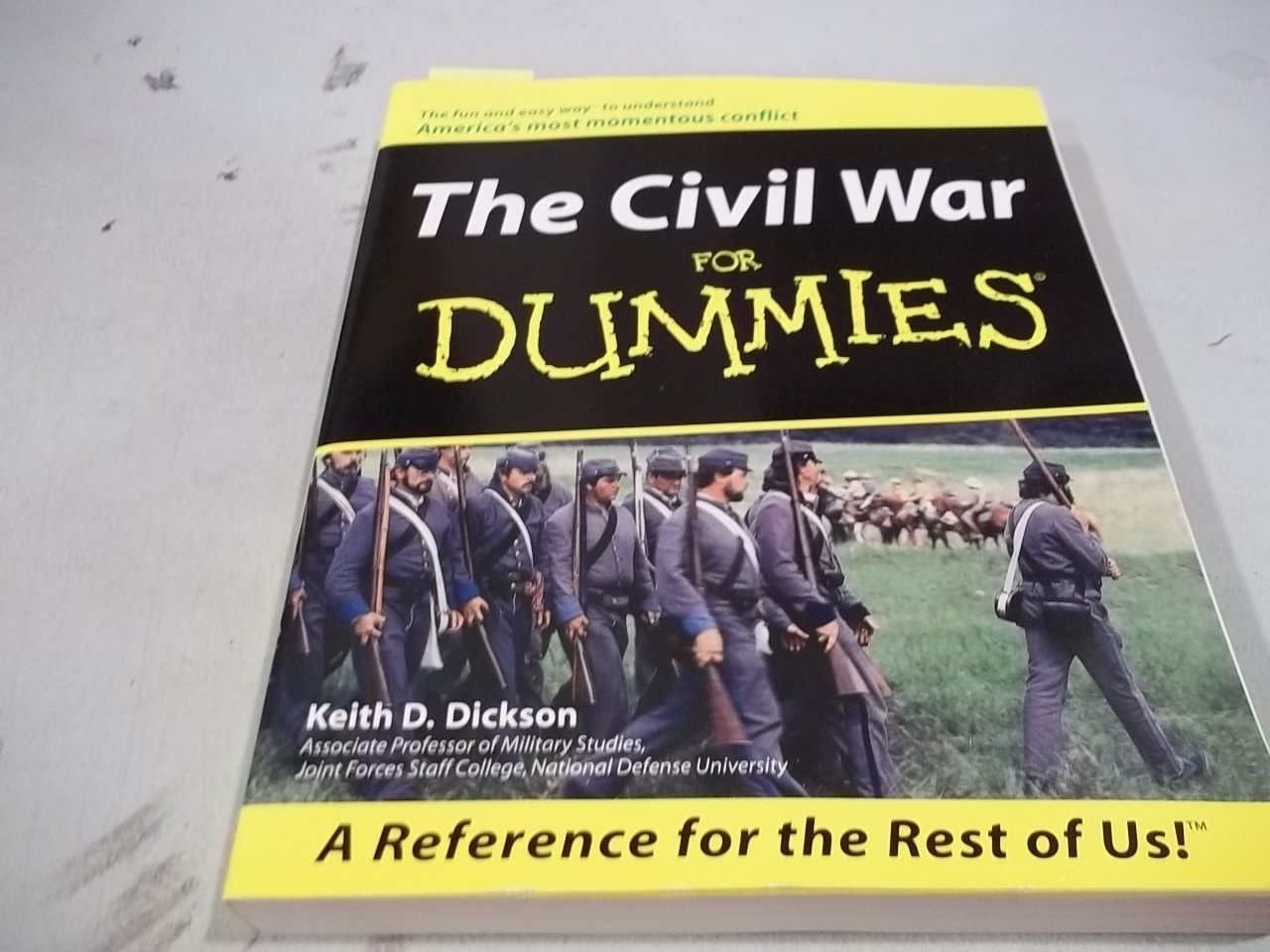 The Civil War for Dummies: Dickson, Keith D.: 0000764552449: Amazon.com ...