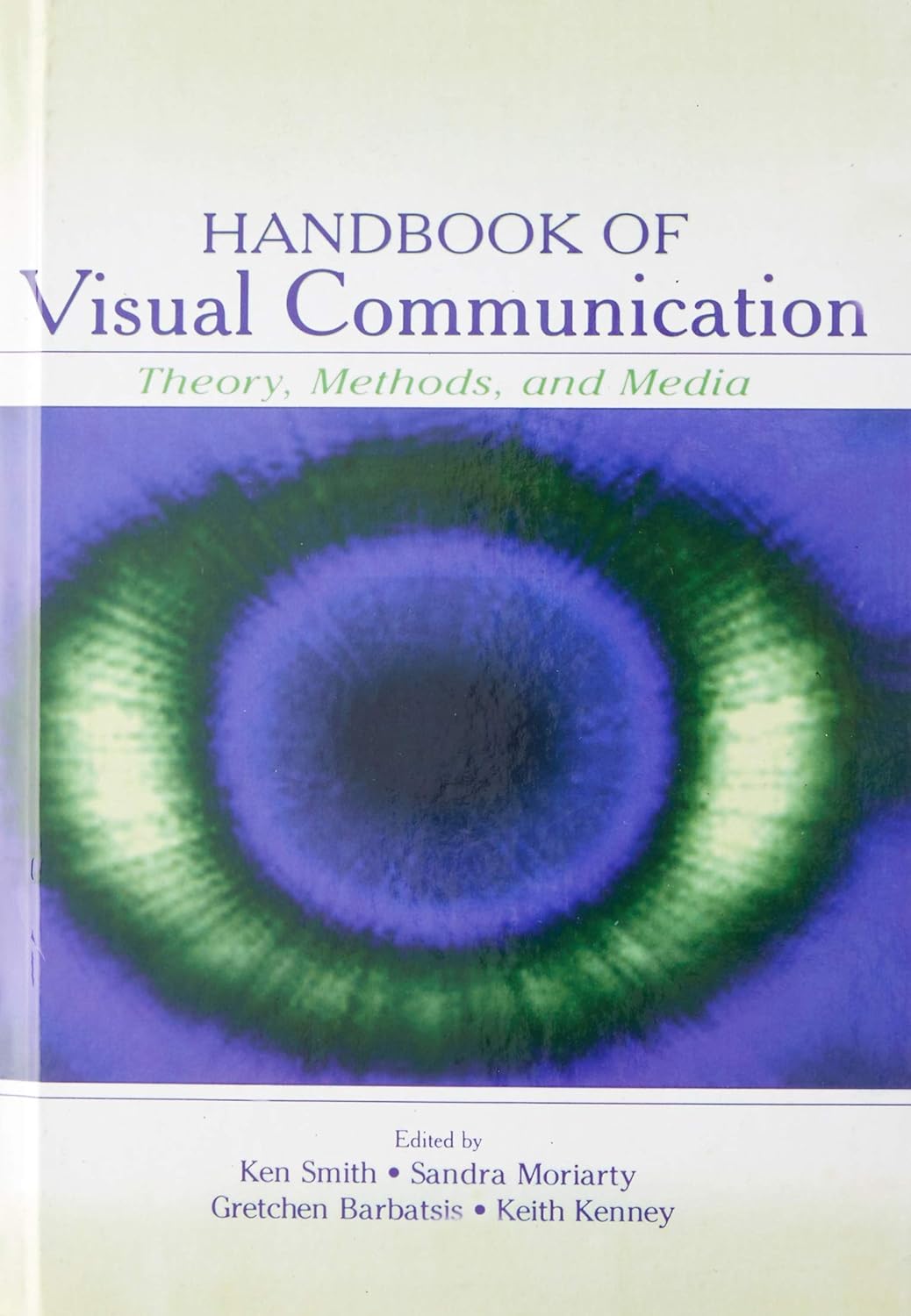 Handbook of Visual Communication: Theory, Methods, and Media (Routledge ...
