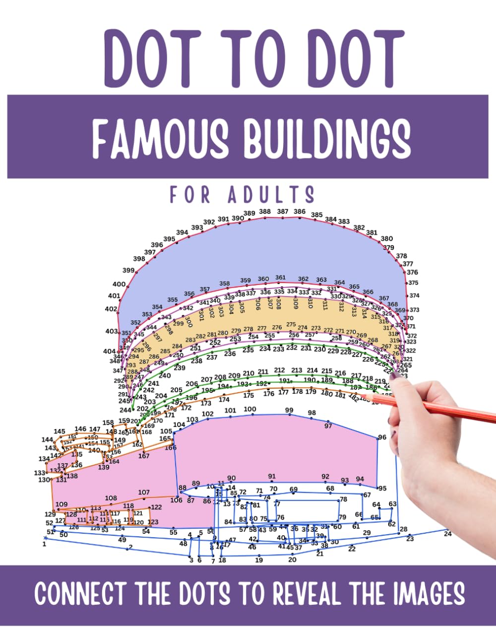 Famous Buildings Dot to Dot for Adults: Connect The Dots To Reveal The ...