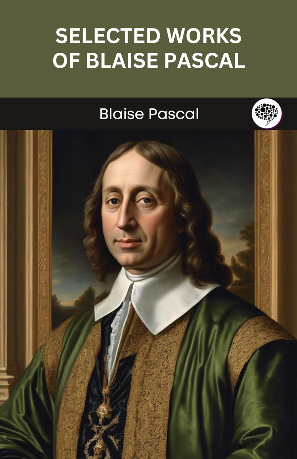 Amazon.com: Selected Works of Blaise Pascal (Grapevine edition) eBook ...