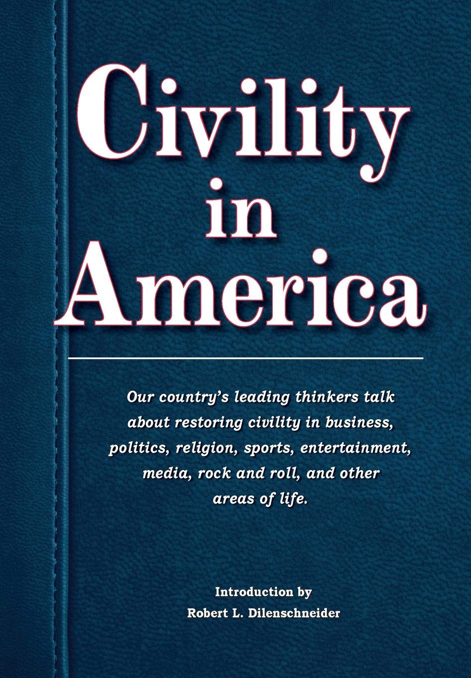 Amazon.com: Civility in America: Our country's leading thinkers talk ...