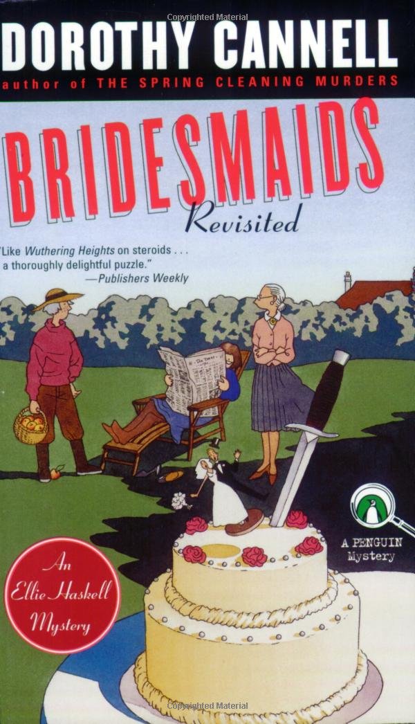 Bridesmaids Revisited: An Ellie Haskell Mystery: Dorothy Cannell ...