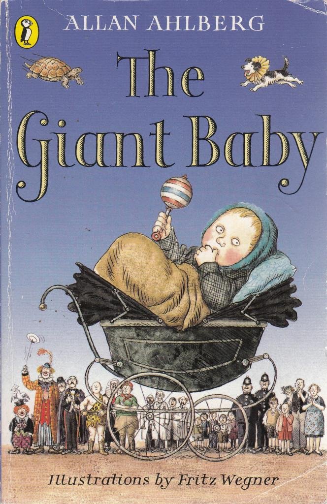 The Giant Baby: Amazon.co.uk: Ahlberg, Allan: 9780140363807: Books