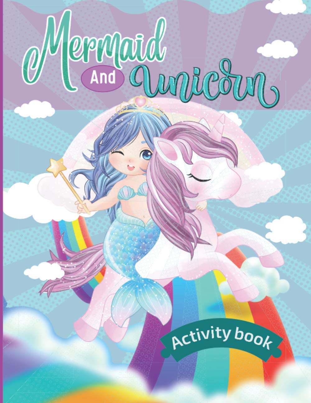 Snapklik.com : Mermaid And Unicorn Activity Book: A Cute And Fun ...