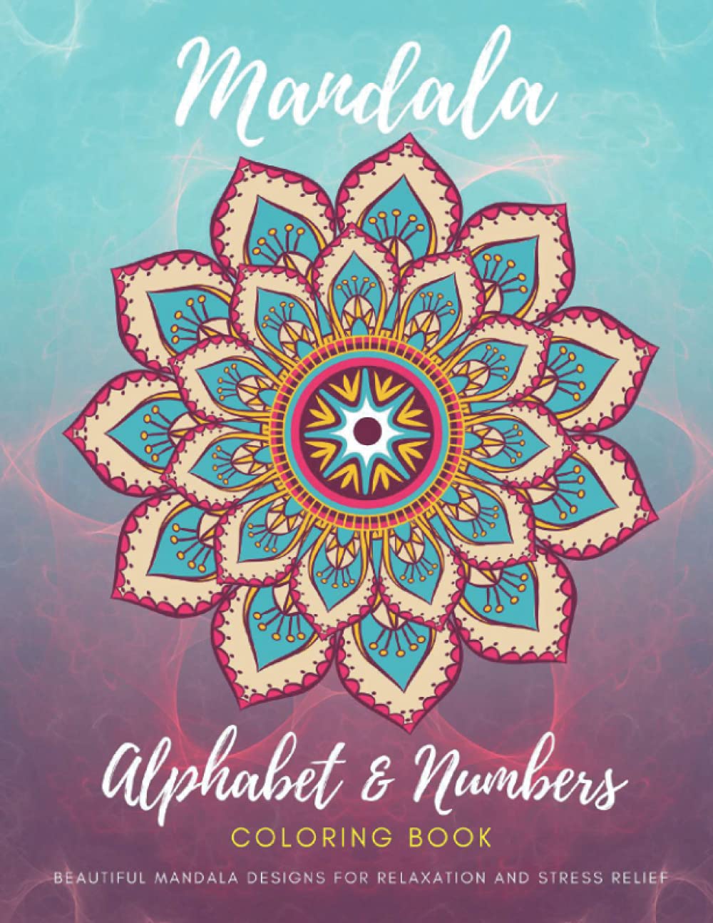 Buy Mandala , Alphabet & Numbers Coloring Book : colorya mandala ...