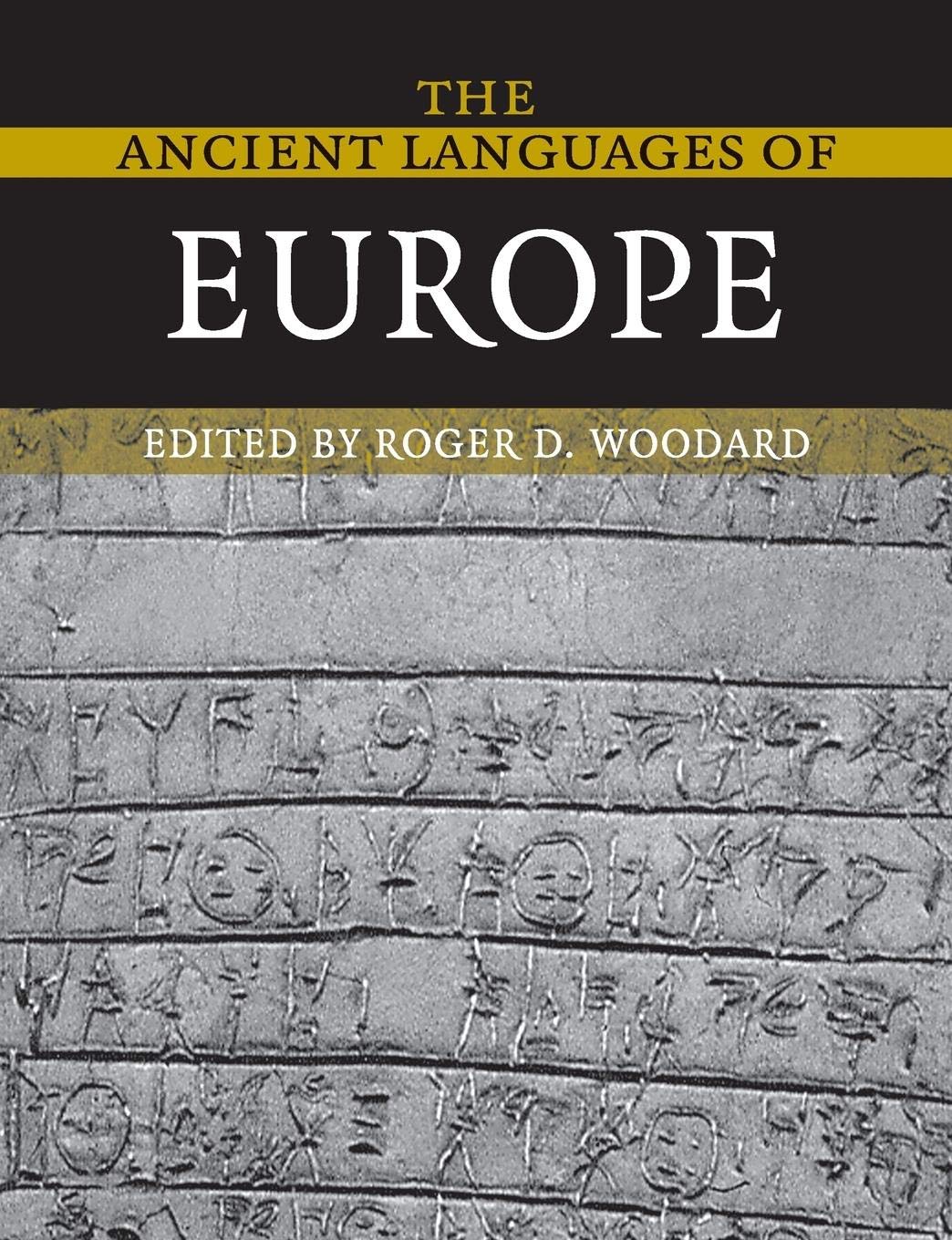 Amazon.com: The Ancient Languages of Europe: 9780521684958: Woodard ...
