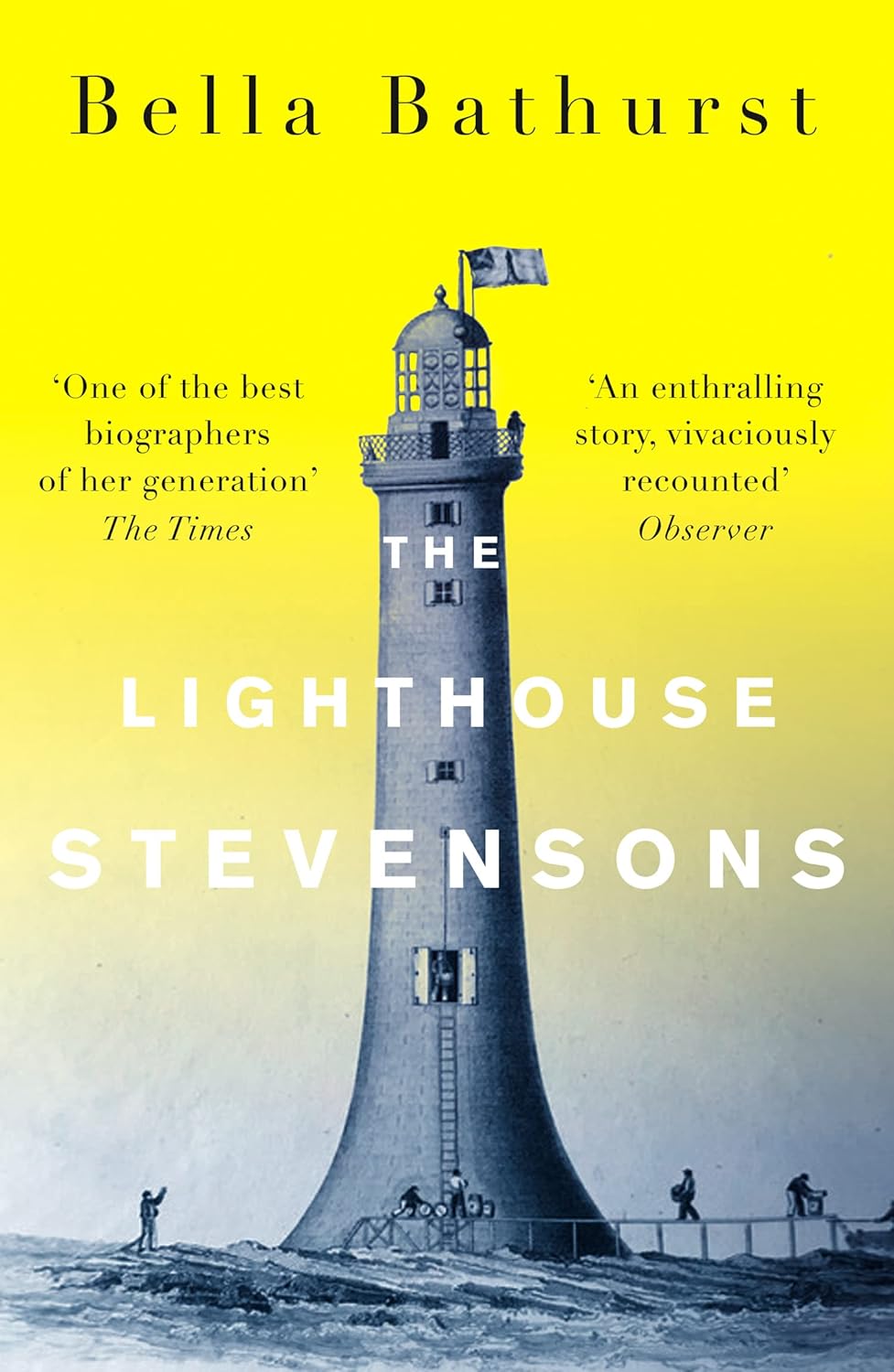 The Lighthouse Stevensons: The Extraordinary Story of the Building of ...