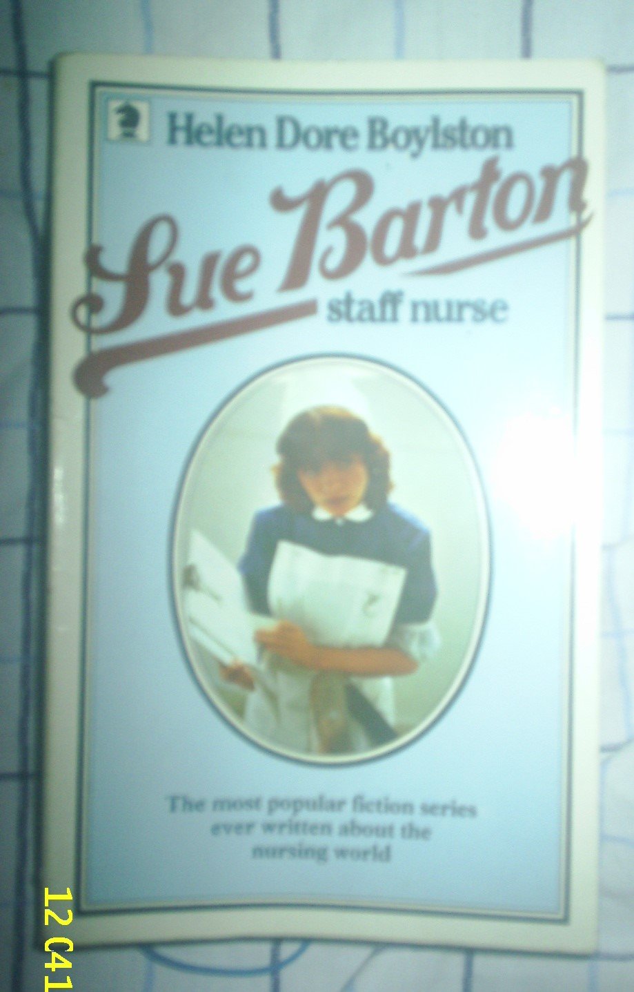 Sue Barton, Staff Nurse (Knight Books): Amazon.co.uk: Boylston, Helen ...