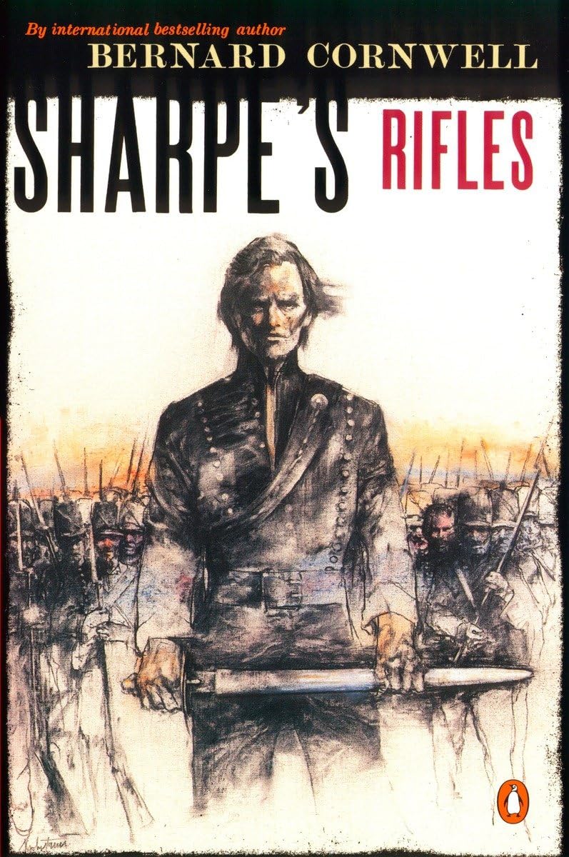 Amazon.com: Sharpe's Rifles (Richard Sharpe's Adventure Series #1 ...