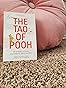 The Tao of Pooh: Celebrating 40 years of the adult self-help bestseller ...
