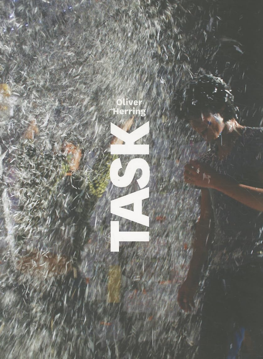 Oliver Herring: TASK: Herring, Oliver, Paitz, Kendra, Berry, Ian ...
