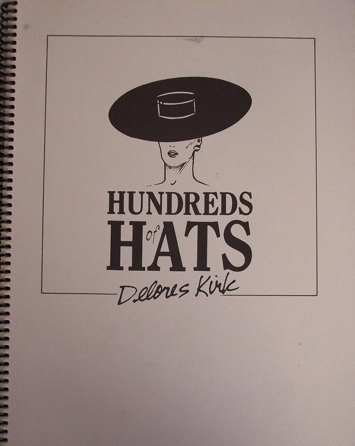 Hundreds of Hats: Delores Kirk: Amazon.com: Books