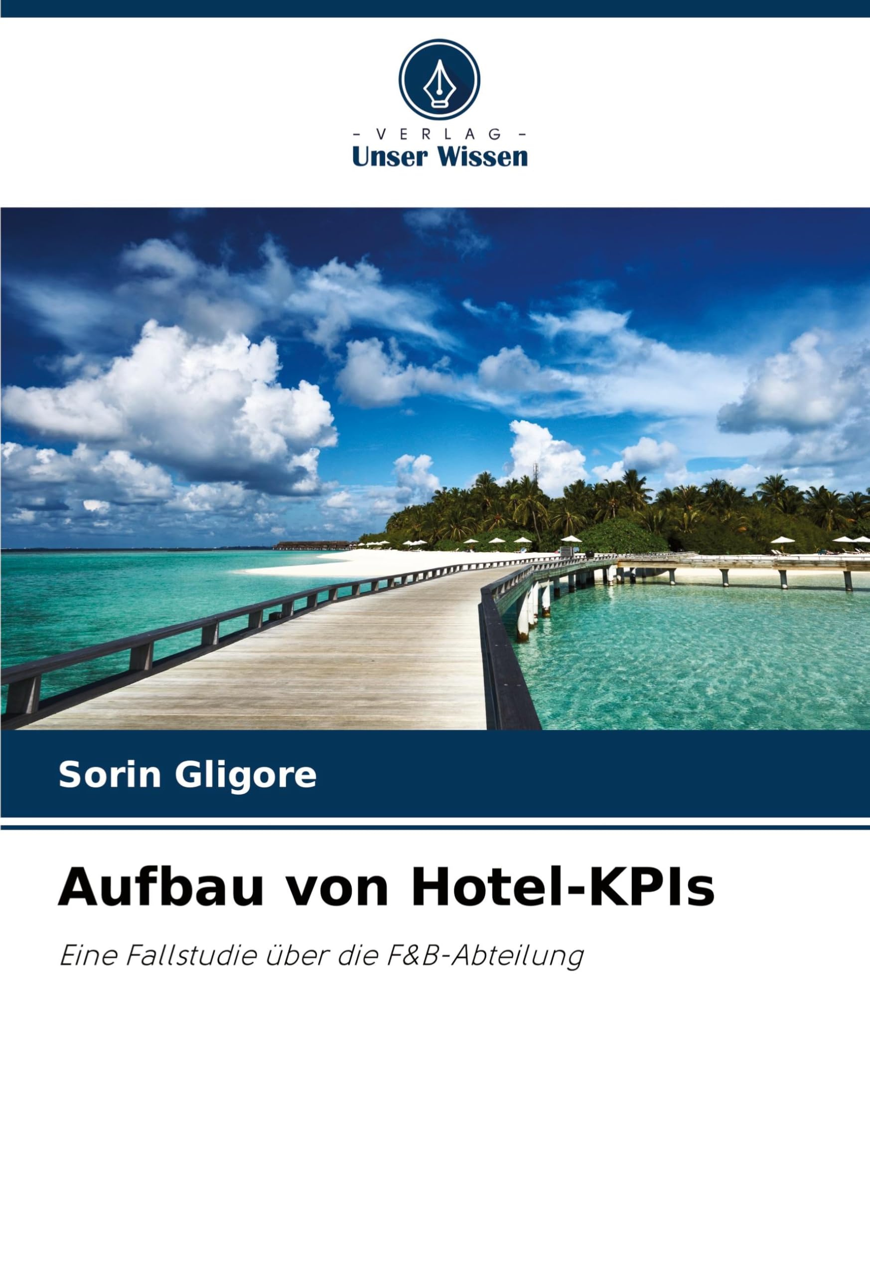 Amazon | Aufbau von Hotel-KPIs | Gligore, Sorin | Production & Operations