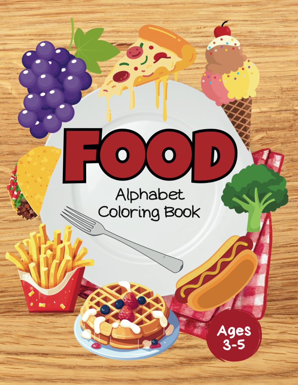 Food Alphabet Coloring Book: For Kids Age 3-5 | ABC Jumbo Coloring Book ...