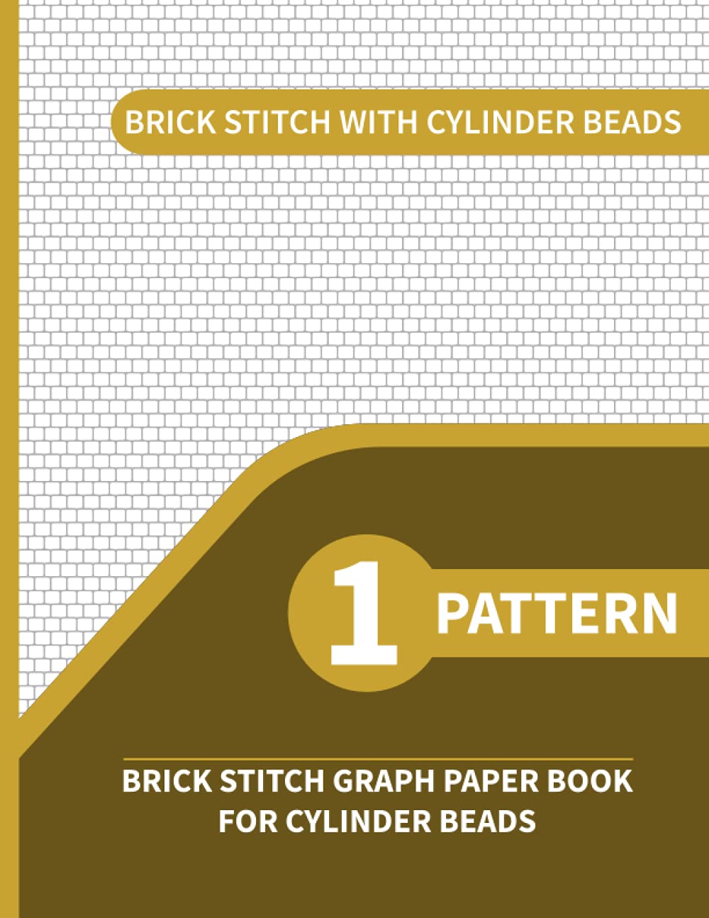 Buy Brick Stitch with Cylinder Beads: Specialized Graph Paper For ...