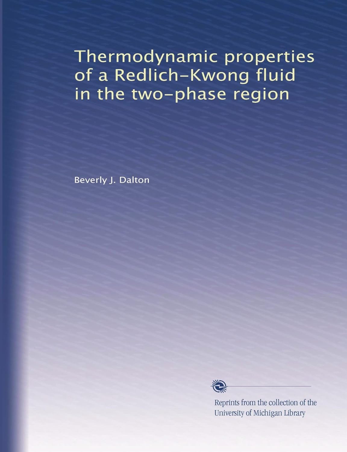Amazon.com: Thermodynamic properties of a Redlich-Kwong fluid in the ...