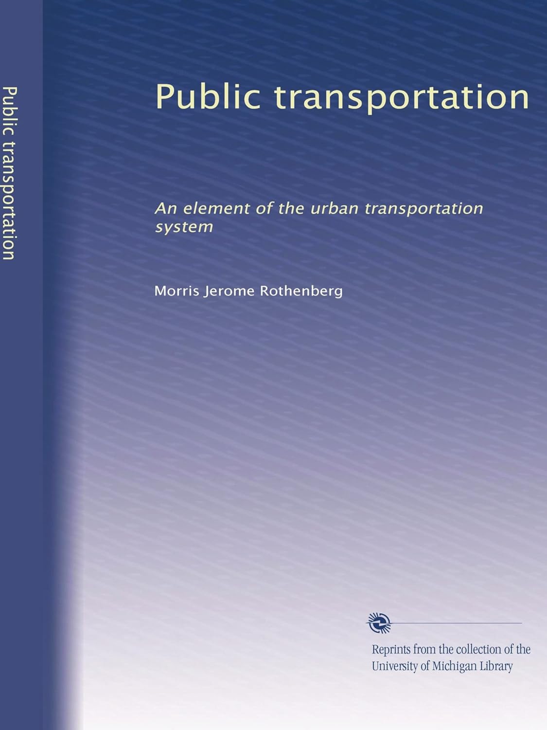 Amazon.com: Public transportation: An element of the urban ...