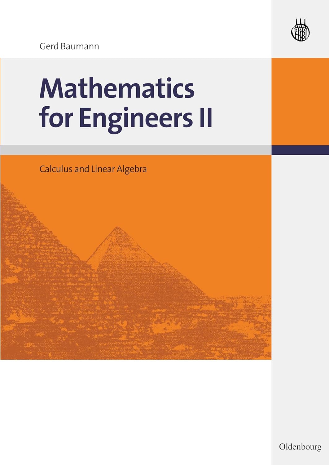 Mathematics for Engineers II: Calculus and Linear Algebra: Baumann ...