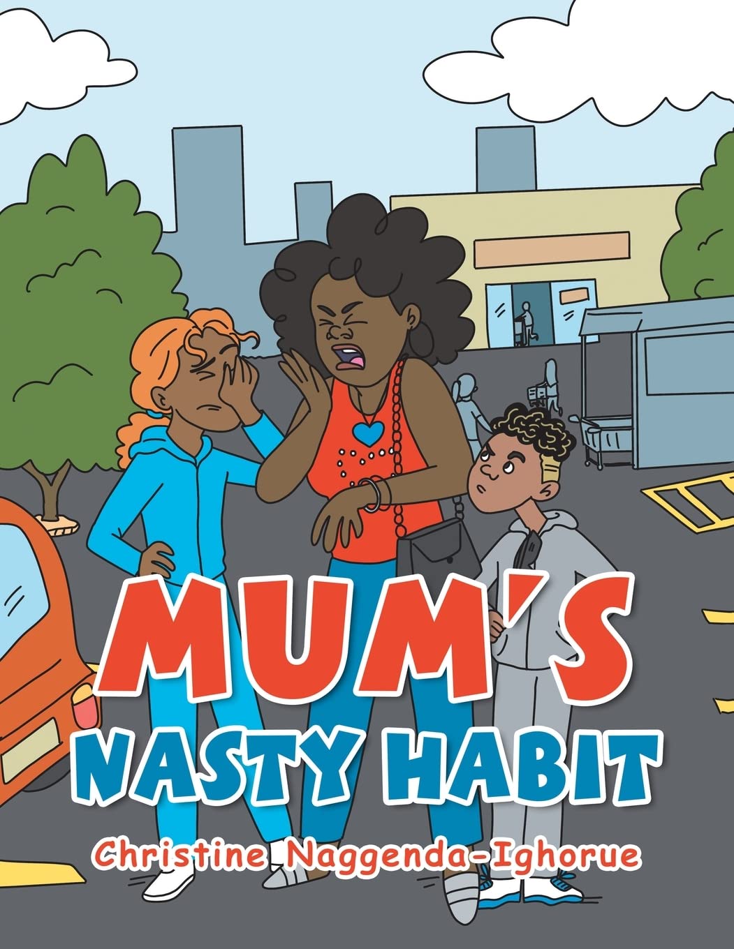 Mum's Nasty Habit : Naggenda-Ighorue, Christine: Amazon.co.uk: Books