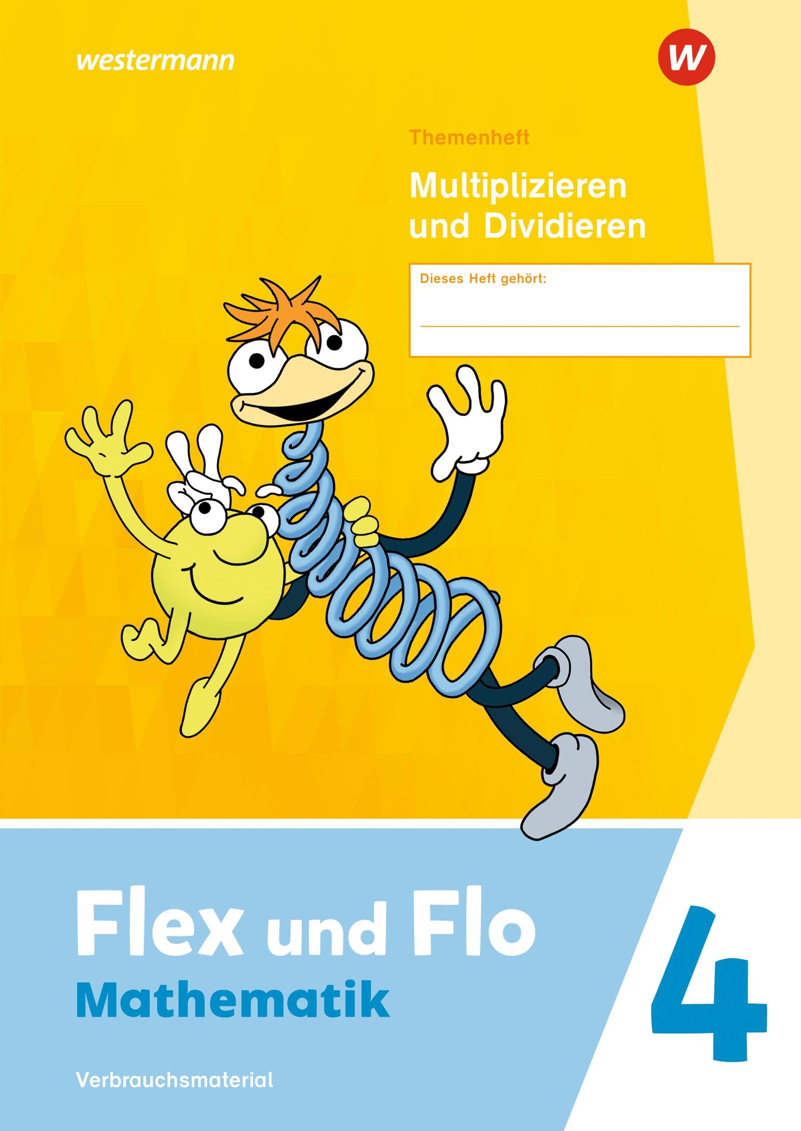 Flex und Flo - Ausgabe 2021: Themenheft Multiplizieren und Dividieren 4 ...