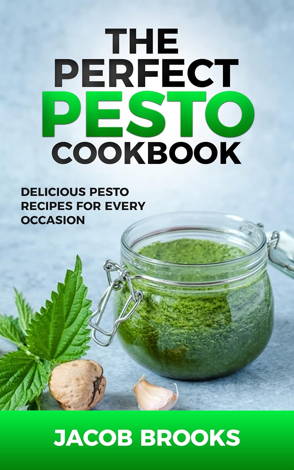 Amazon.com: The Perfect Pesto Cookbook: Delicious Pesto Recipes for ...