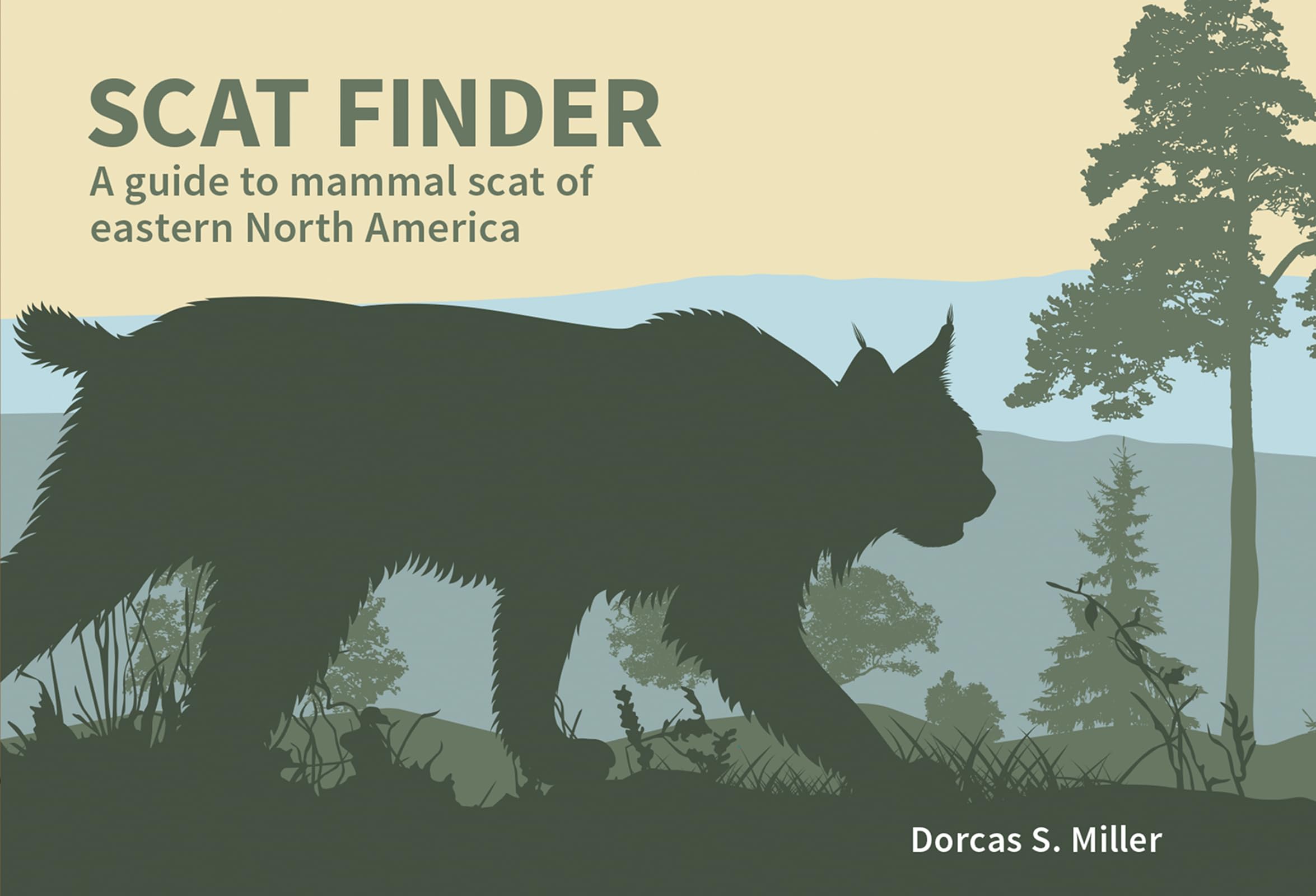 Scat Finder: A Guide to Mammal Scat of Eastern North America (Nature ...
