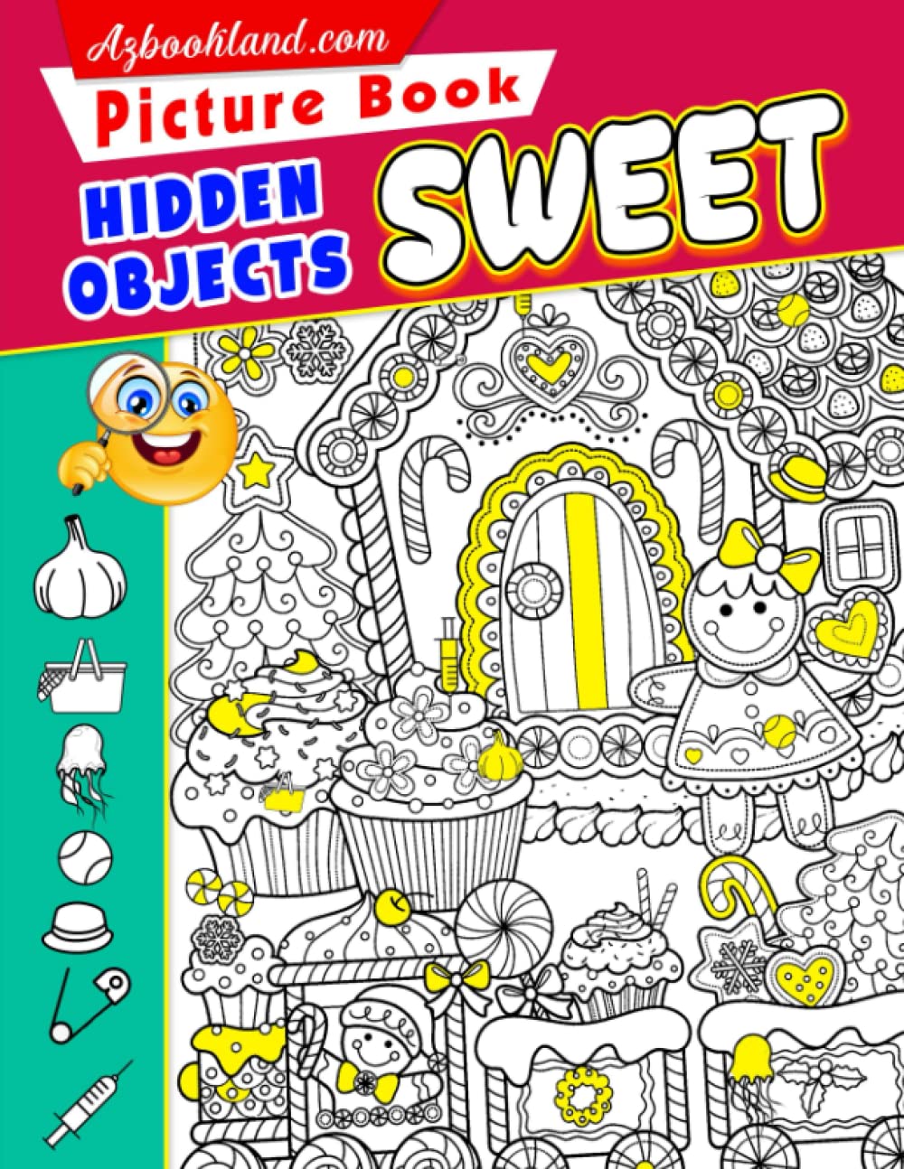 Sweet Hidden Objects Picture Book: Figure Things Out With Fantastic ...