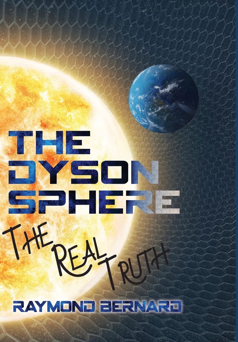 Amazon.com: The Dyson Sphere: 9781088020548: Bernard, Raymond: Books