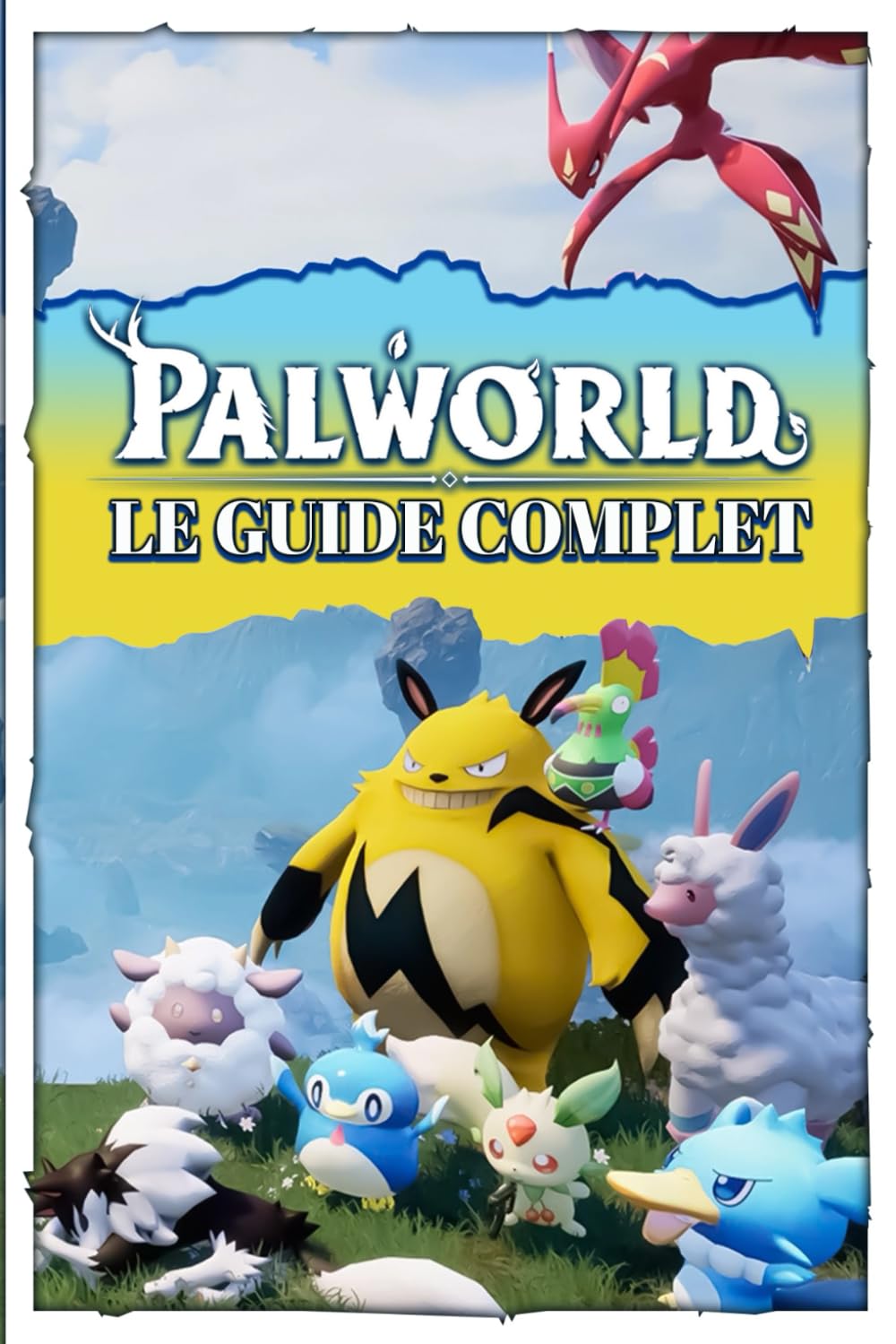 PALWORLD: Le Guide Complet : Diaz, Felipe: Amazon.fr: Livres